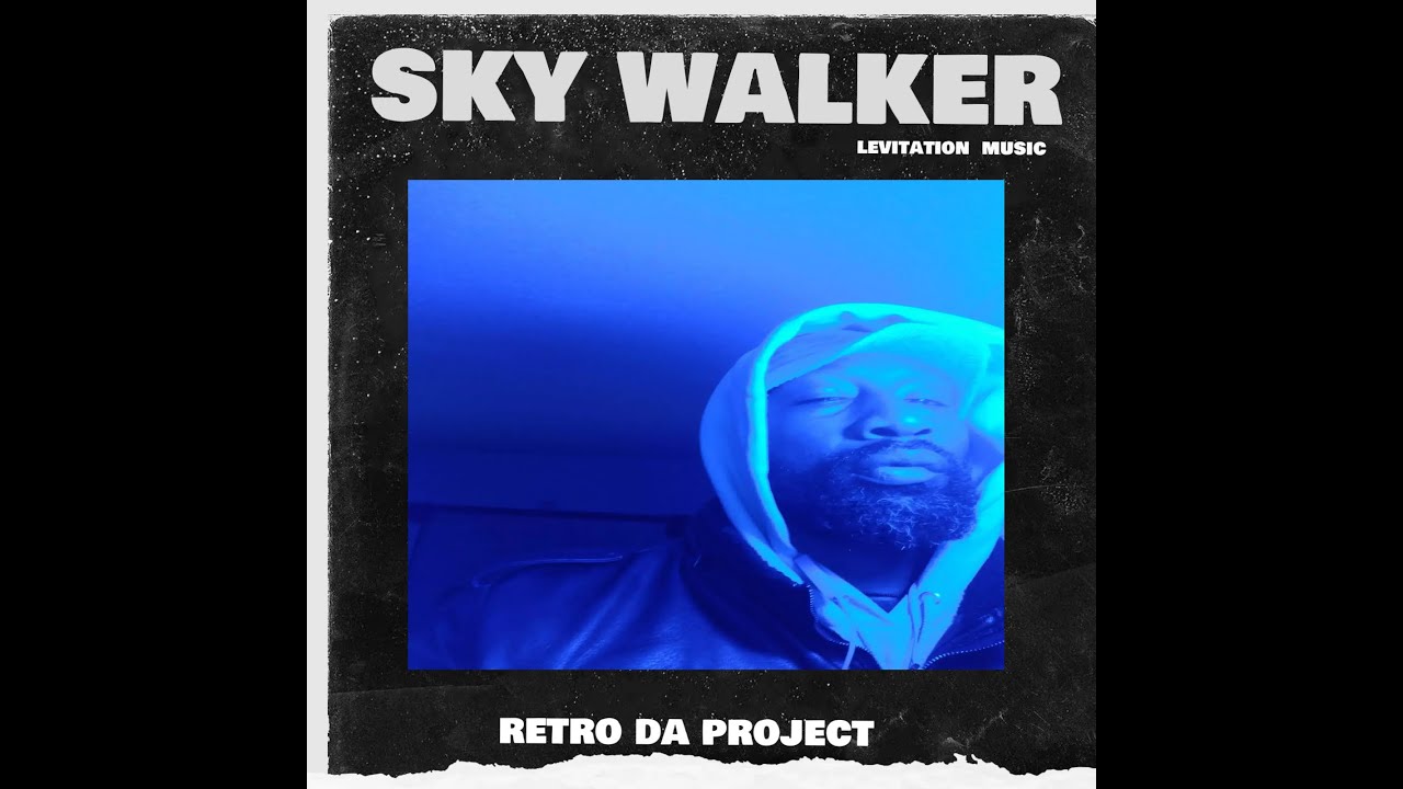 Retro Da Project - SKYWALKER ep -Hosted By P Sosa - YouTube