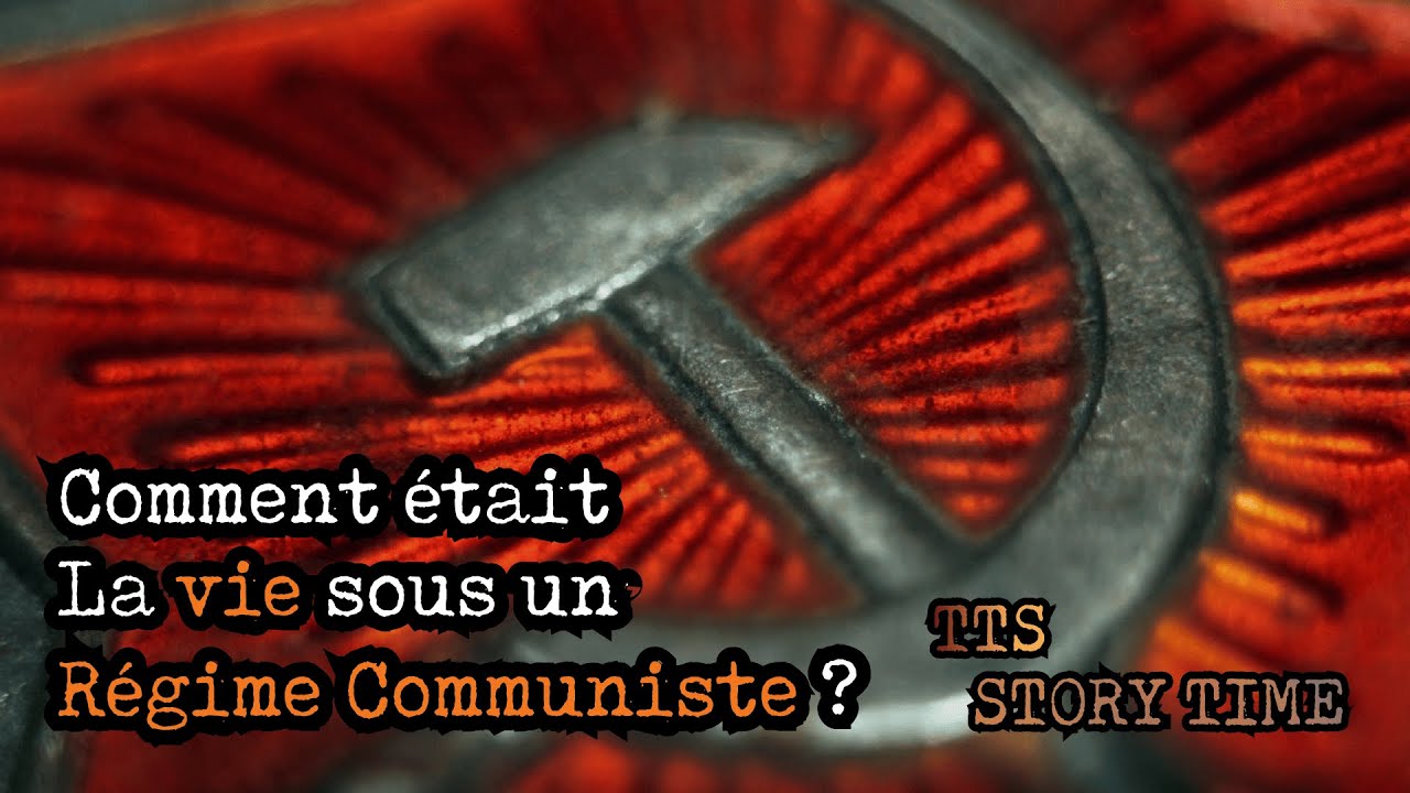 La vie sous un RÉGIME COMMUNISTE - TTS Storytime - YouTube
