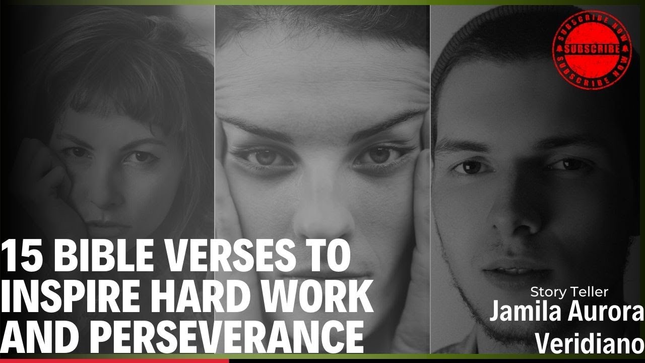 15 Bible Verses to Inspire Hard Work and Perseverance|Jamila Aurora ...