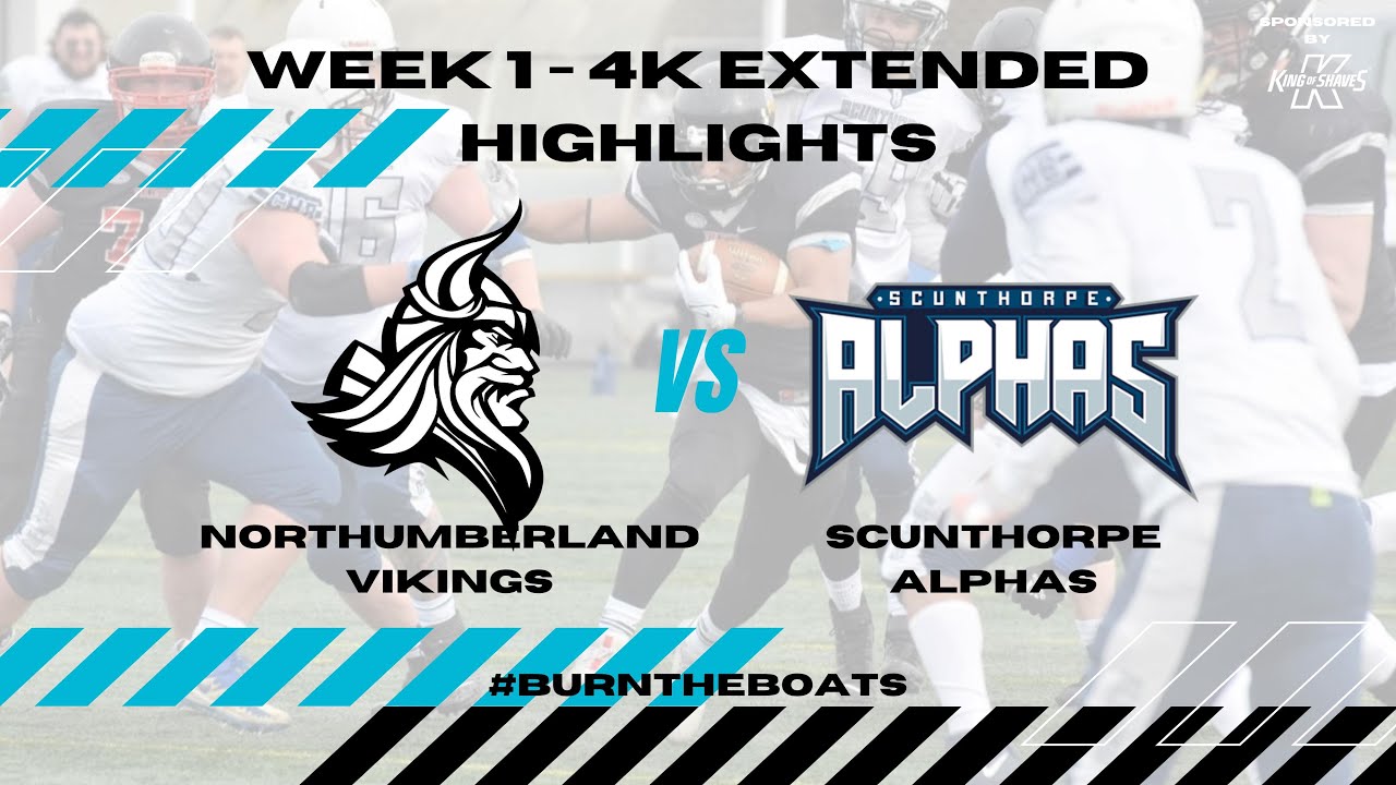 Scunthorpe Alphas vs Northumberland Vikings | Extended Highlights - YouTube