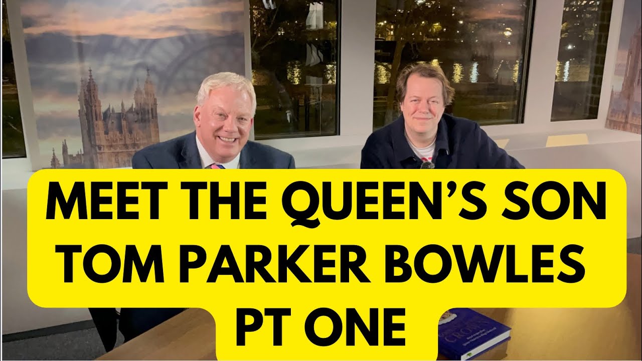 MEET THE QUEEN’S SON TOM PARKER BOWLES PART ONE ..LATEST #royal # ...