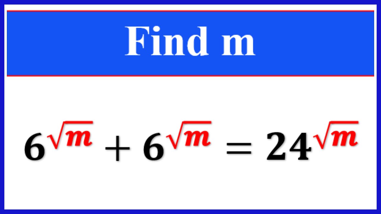 Nice Square Root Math Simplification | Find the Value of m - YouTube