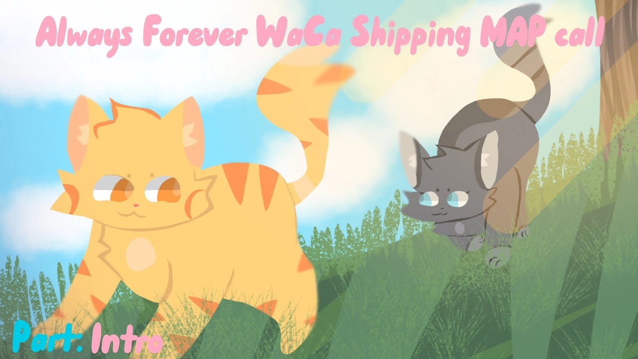 Always Forever - OPEN Warrior Cats Shipping MAP Call // BEGINNER FRIENDLY - YouTube Music