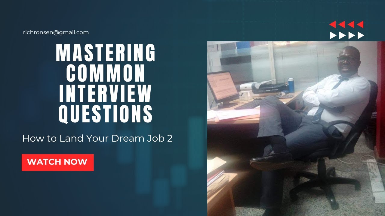 How to Land Your Dream Job Mastering Common Interview Questions - YouTube
