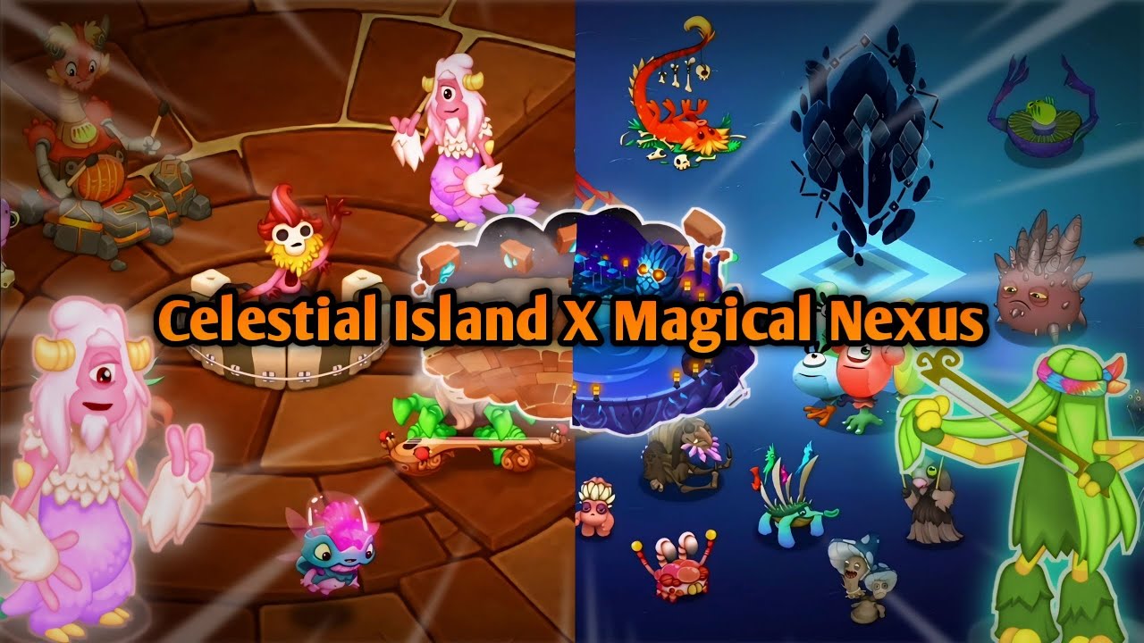 Celestial Island X Magical Nexus Duet - My Singing Monsters (Reupload ...