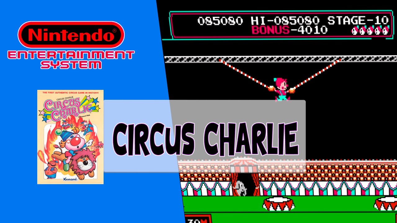 CIRCUS CHARLIE (NES) 100% COMPLETADO - LORDECRAW RETRO - YouTube
