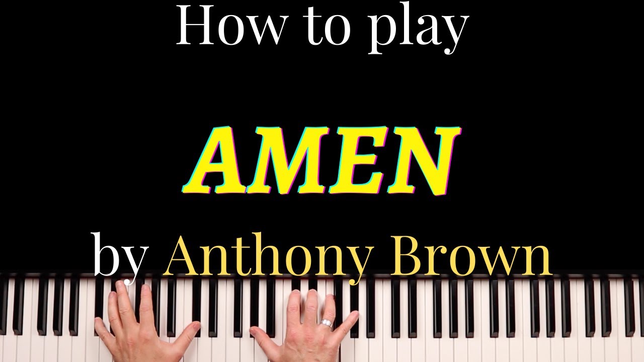 How to play Amen by Anthony Brown and group therAPy ( preview) - YouTube