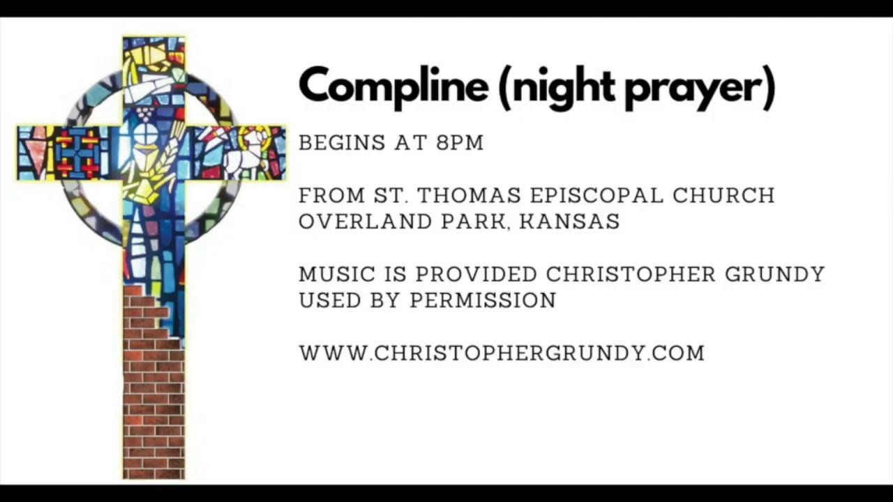Compline (night prayers) 4/17/2020 St Thomas - YouTube