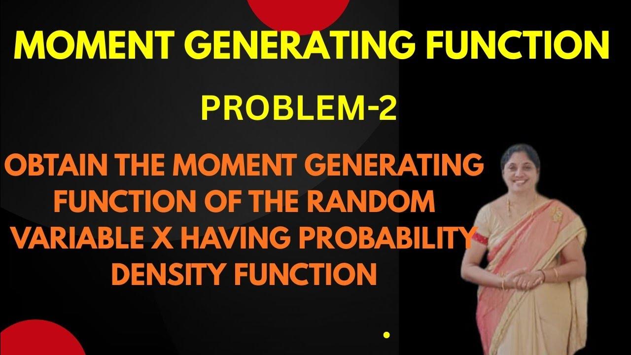 @btechmathshub7050 Moments And Generating Functions-Problem 2 - YouTube