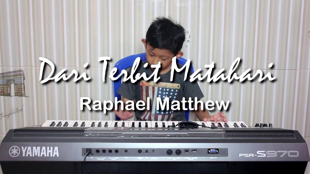 Raphael Matthew - Dari Terbit Matahari - YouTube