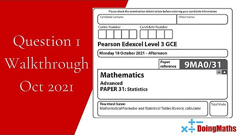 Maths Exam Solutions - Edexcel A-Level October 2021, Statistics, full ...