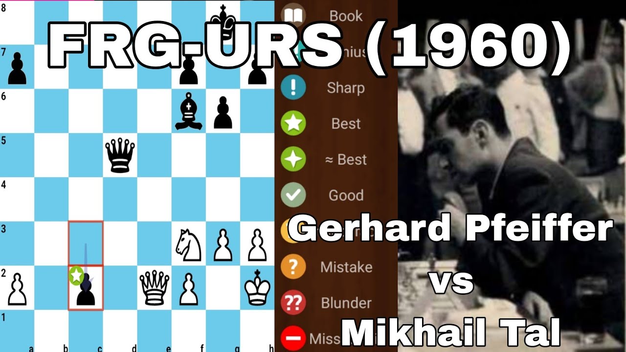 Gerhard Pfeiffer vs Mikhail Tal. FRG-URS (1960). - YouTube