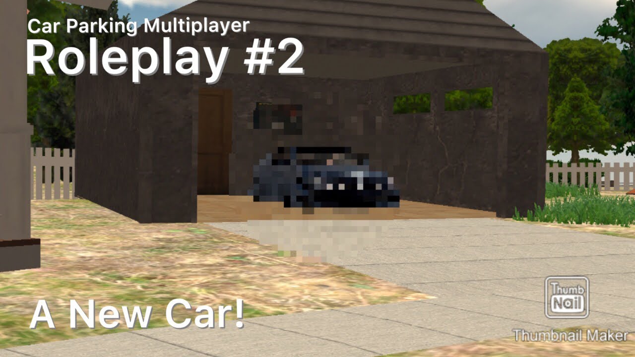 Car Parking Multiplayer ROLEPLAY #2 - Buying A New Car! - YouTube