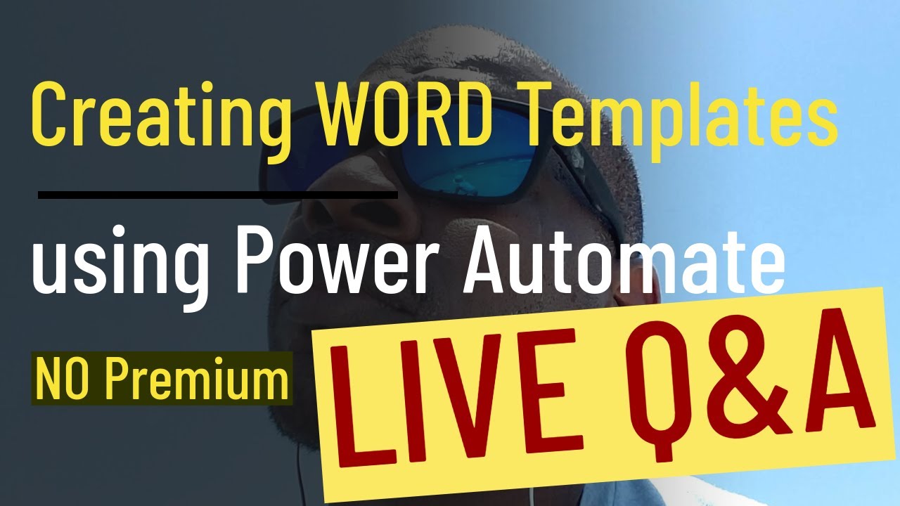 live-q-a-how-to-create-microsoft-word-templates-in-power-automate-no