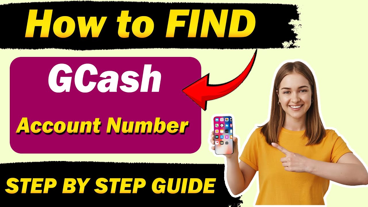 How to Find or Retrieve Your GCash Account Number | Find GCash Account ...