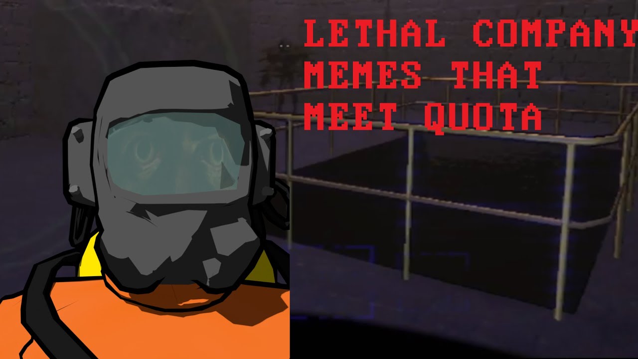 Lethal Company Memes That Meet The Quota - YouTube