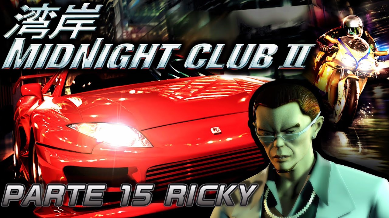 Midnight Club II (Android) Parte 15 Ricky | DIAN - YouTube