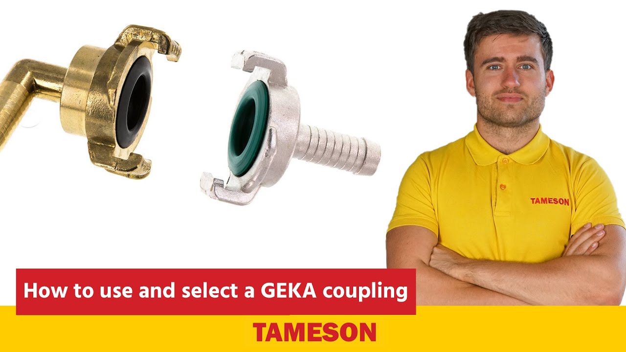 How to use and select a GEKA coupling - Tameson - YouTube