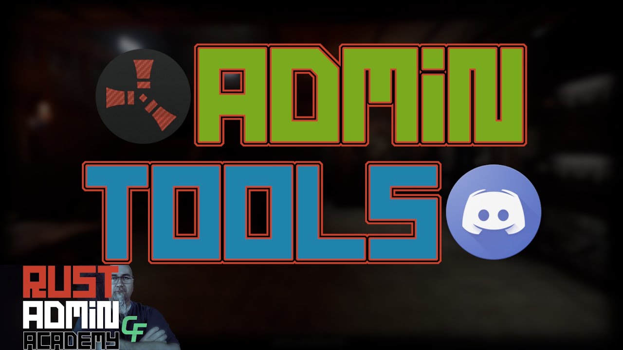 Streamline Your Rust Server Management With AdminTools | Rust Admin Academy | - YouTube