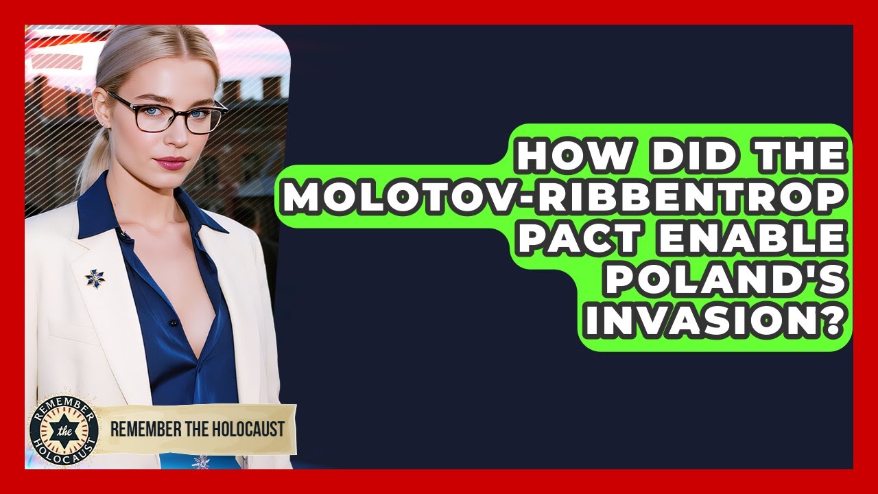 How Did The Molotov-Ribbentrop Pact Enable Poland's Invasion ...