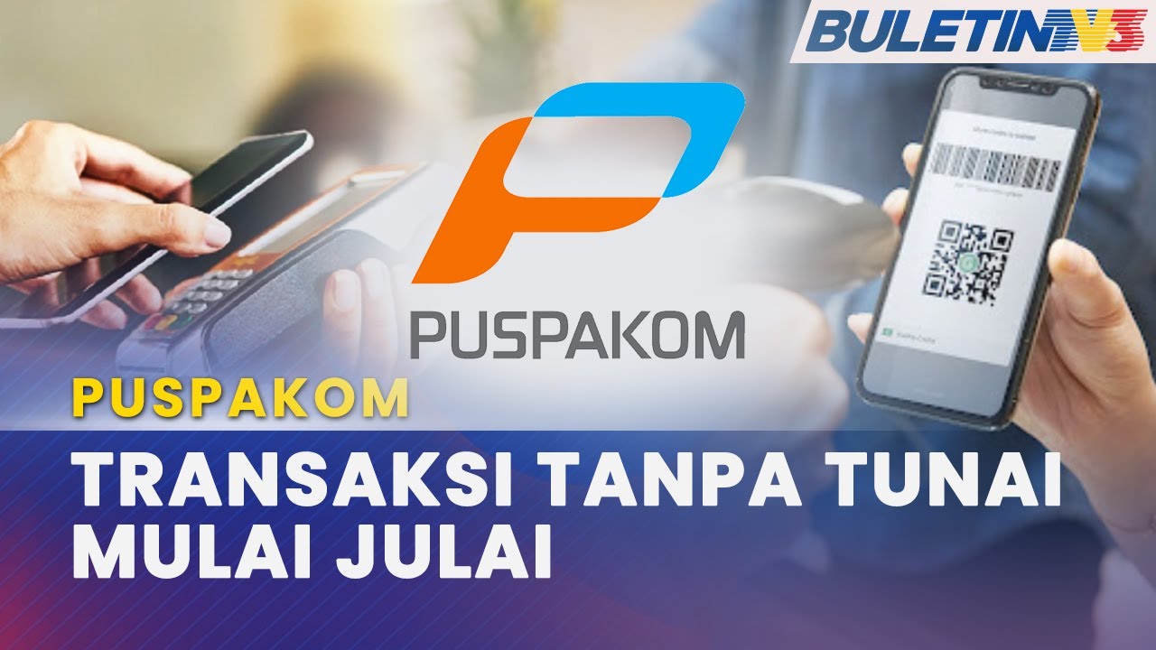 PUSPAKOM | Tiada Lagi Transaksi Tunai Mulai 1 Julai - YouTube