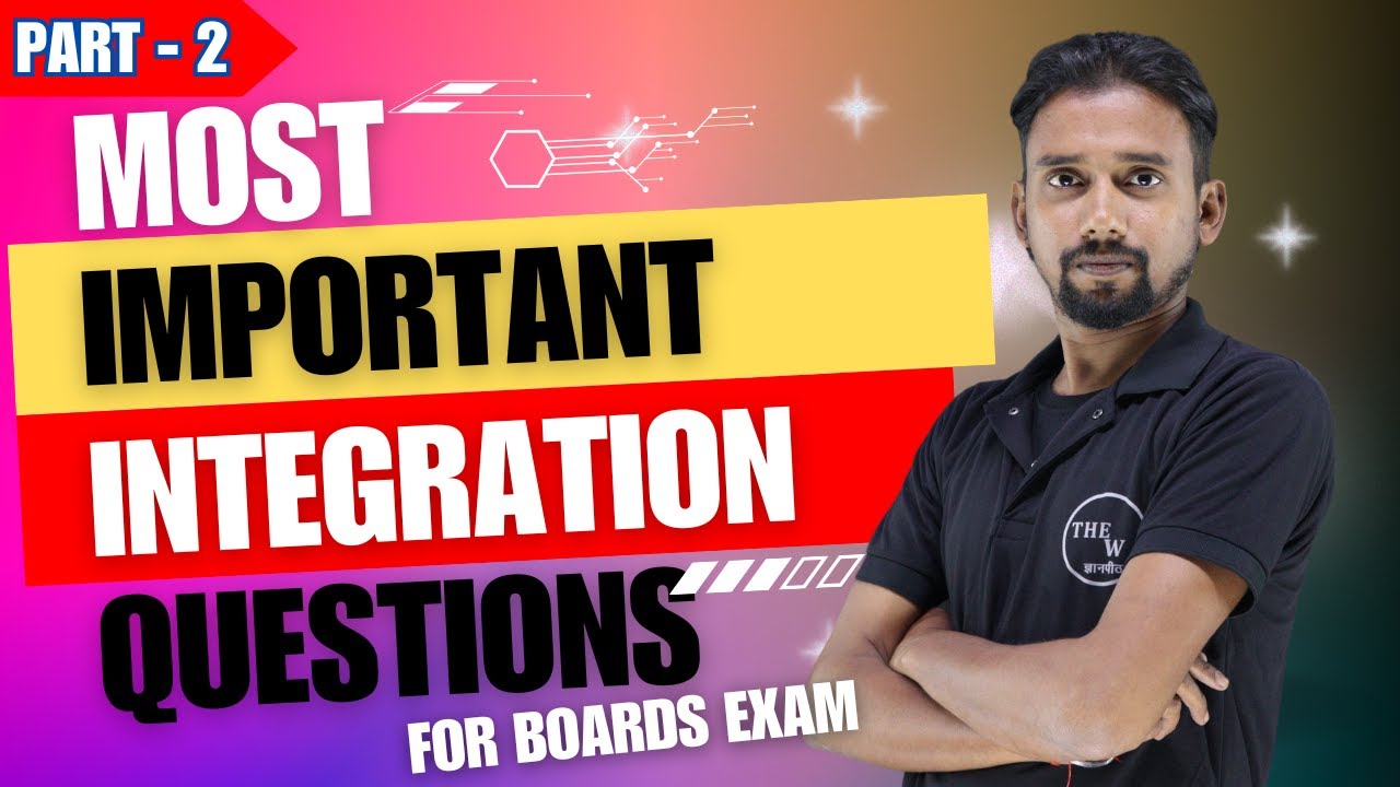 Basic Integration Problems Part -2 | Integration Most important questions for board exam - YouTube