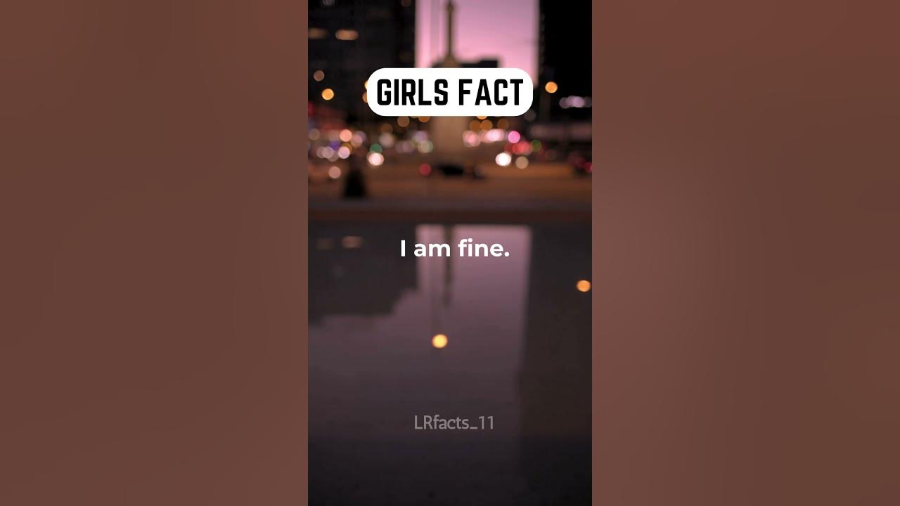Lies That Girls Tell Girls Fact Girlfacts Facts Shorts Youtube