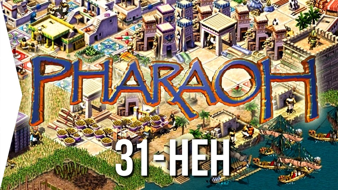 Pharaoh Mission 31 Heh (Semna) - [1080p Widescreen] - Let's Play Game ...
