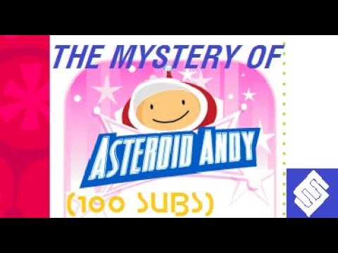 The Mystery of Asteroid Andy (100 Subscriber Special) - YouTube
