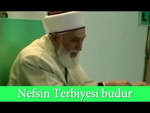 Nefsin Terbiyesi budur