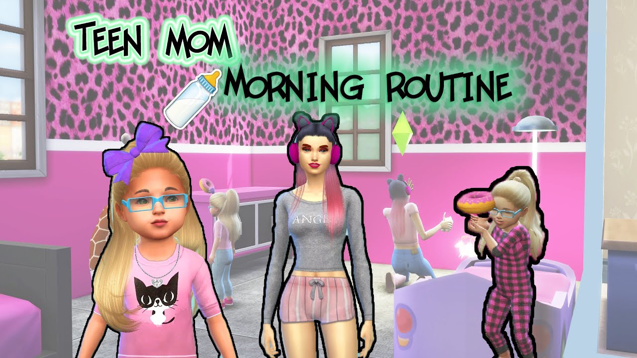 TEEN MOM MORNING ROUTINE SIMS 4 - YouTube