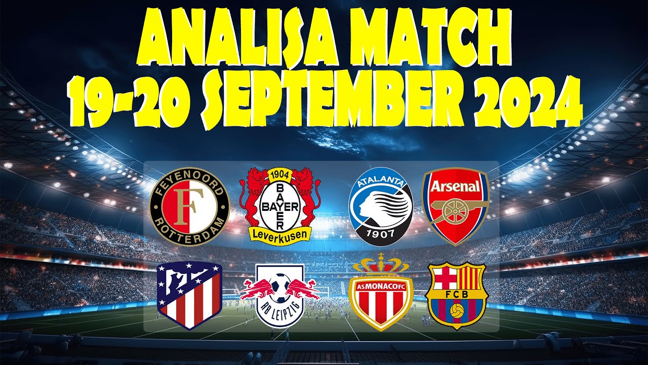 ANALISA MATCH 19-20 SEPTEMBER 2024 - YouTube