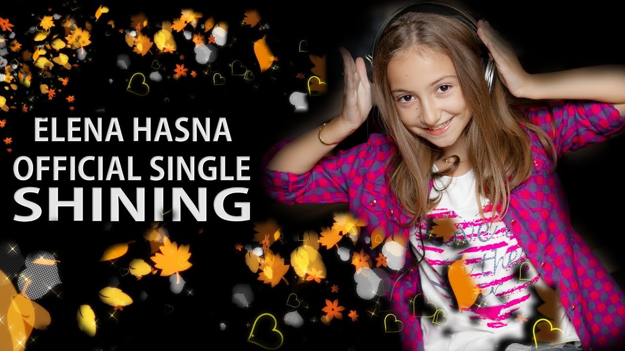 Elena Hasna - SHINING - Official - YouTube