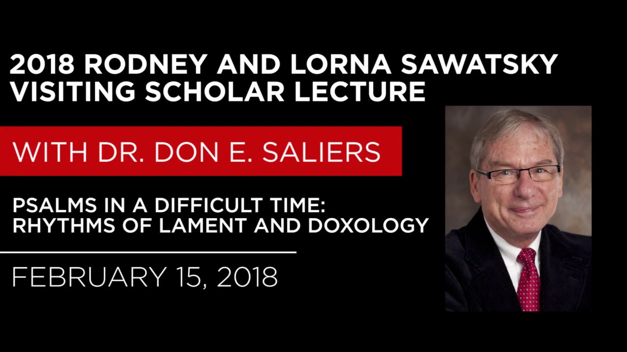 2018 Sawatsky Lecture with Don Saliers - YouTube
