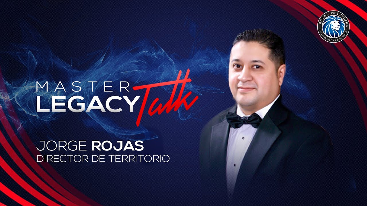 Master Legacy Talk Jorge Rojas Director de Territorio - YouTube