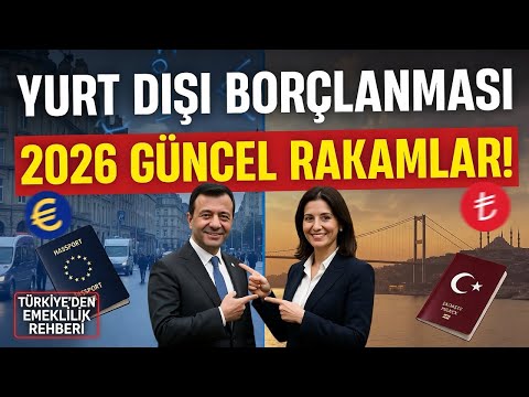 Gurbetçiler için Emeklilik Yolu Yurtdışı Borçlanmada Neler Değişti? 2026 yılına göre