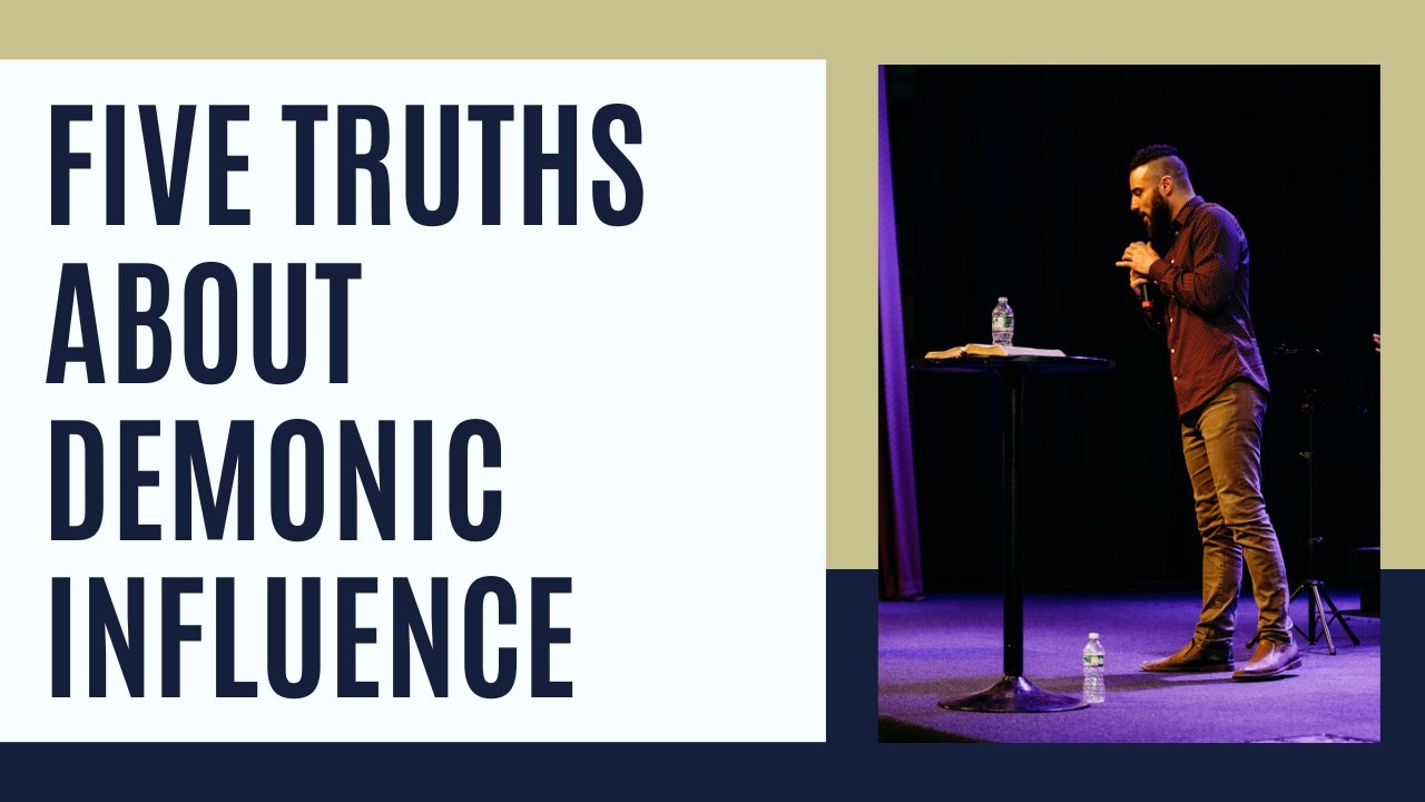 Five Truths about Demonic Influence - YouTube