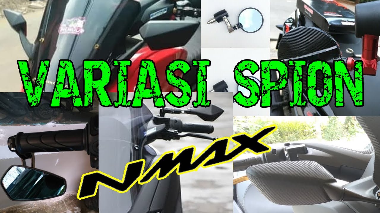 KUMPULAN VARIASI MODIF SPION NMAX - YouTube
