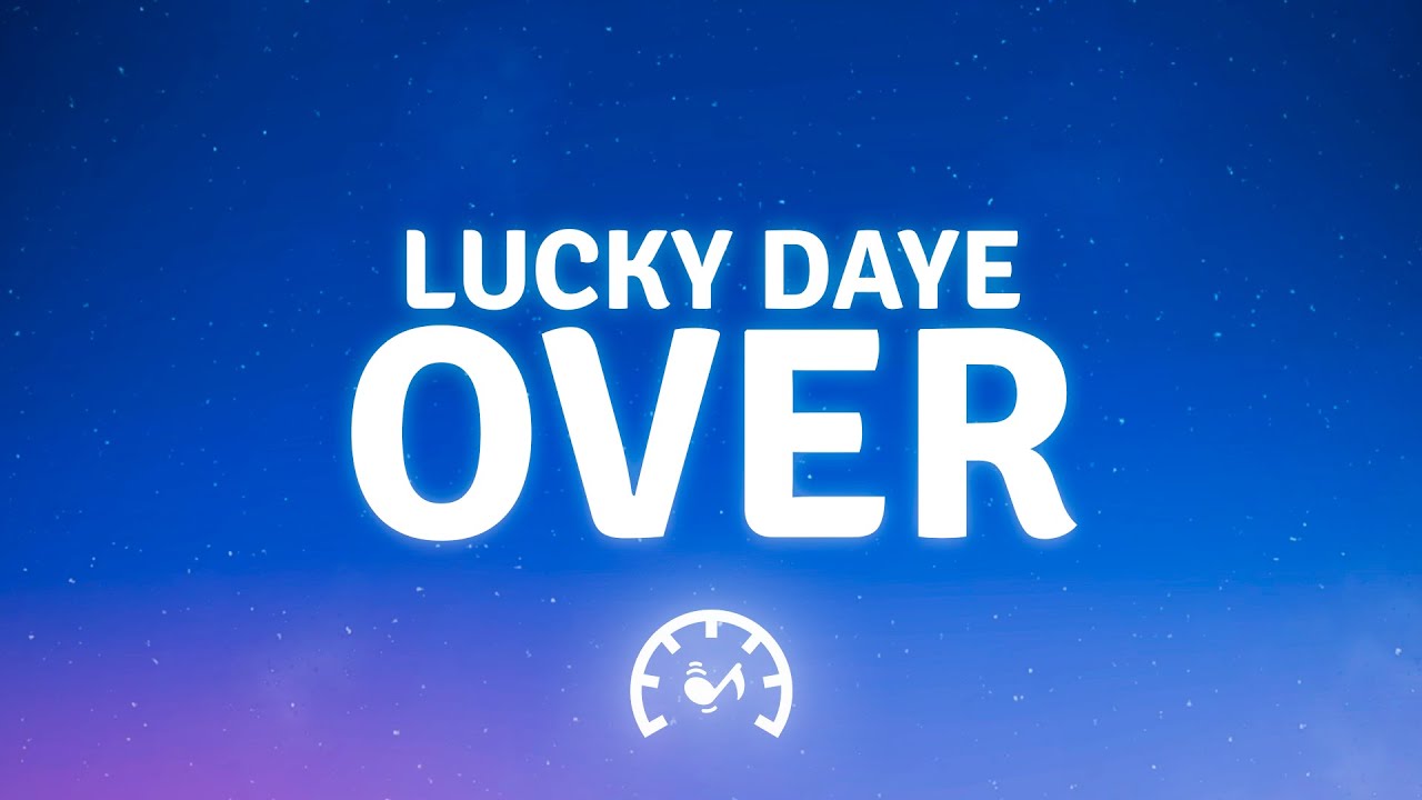 Lucky Daye - Over (Lyrics) - YouTube