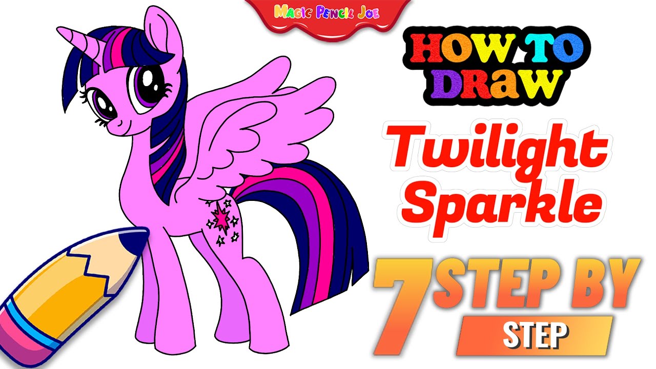 How to draw My Little Pony Twilight Sparkle in 7-STEPS - YouTube