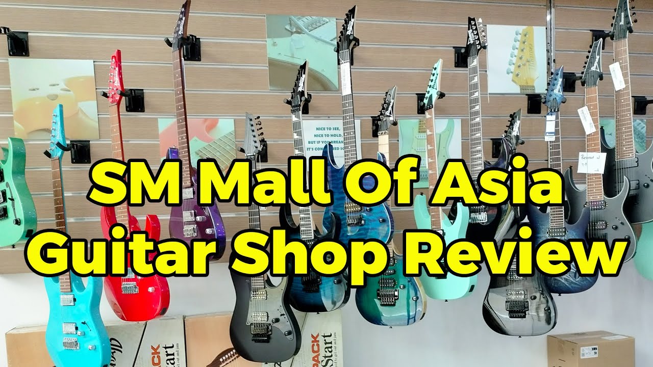 SM Mall Of Asia Guitar Store Review - YouTube