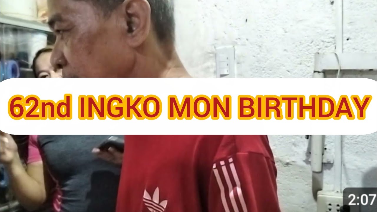 62nd INGKO MON BIRTHDAY - YouTube