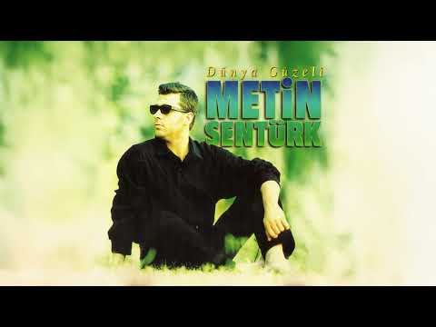 Metin Şentürk - Dünya Güzeli (Official Full Albüm)