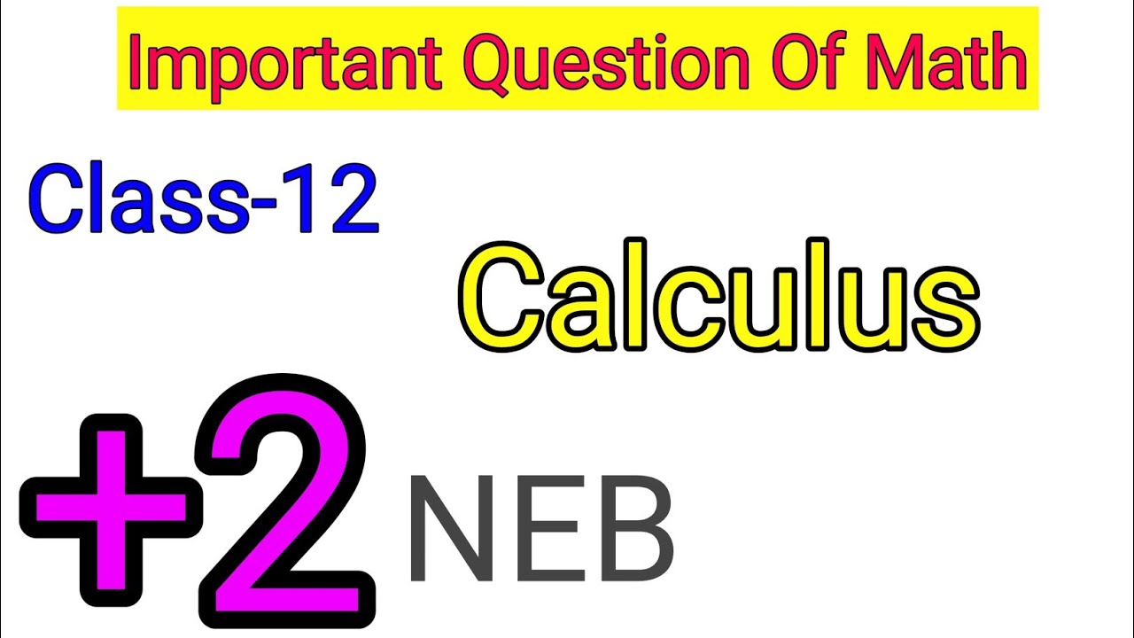 Calculus Class 12: Unveiling the Essential Questions for Success - YouTube