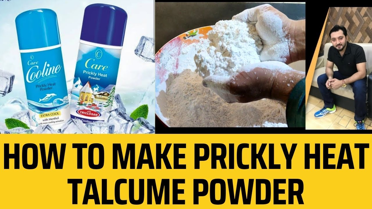 How to make prickly heat talcum powder | How to make talcum powder ...