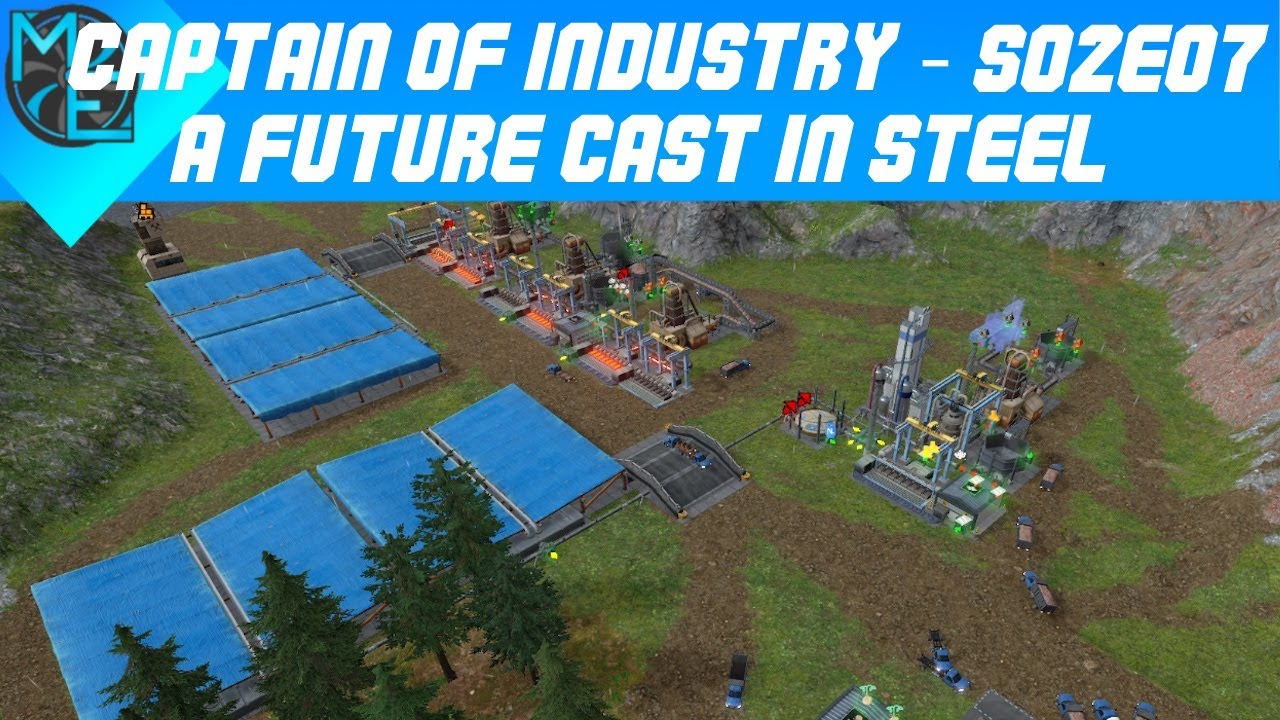 Captain of Industry - S02E07 - A Future Cast in Steel - YouTube
