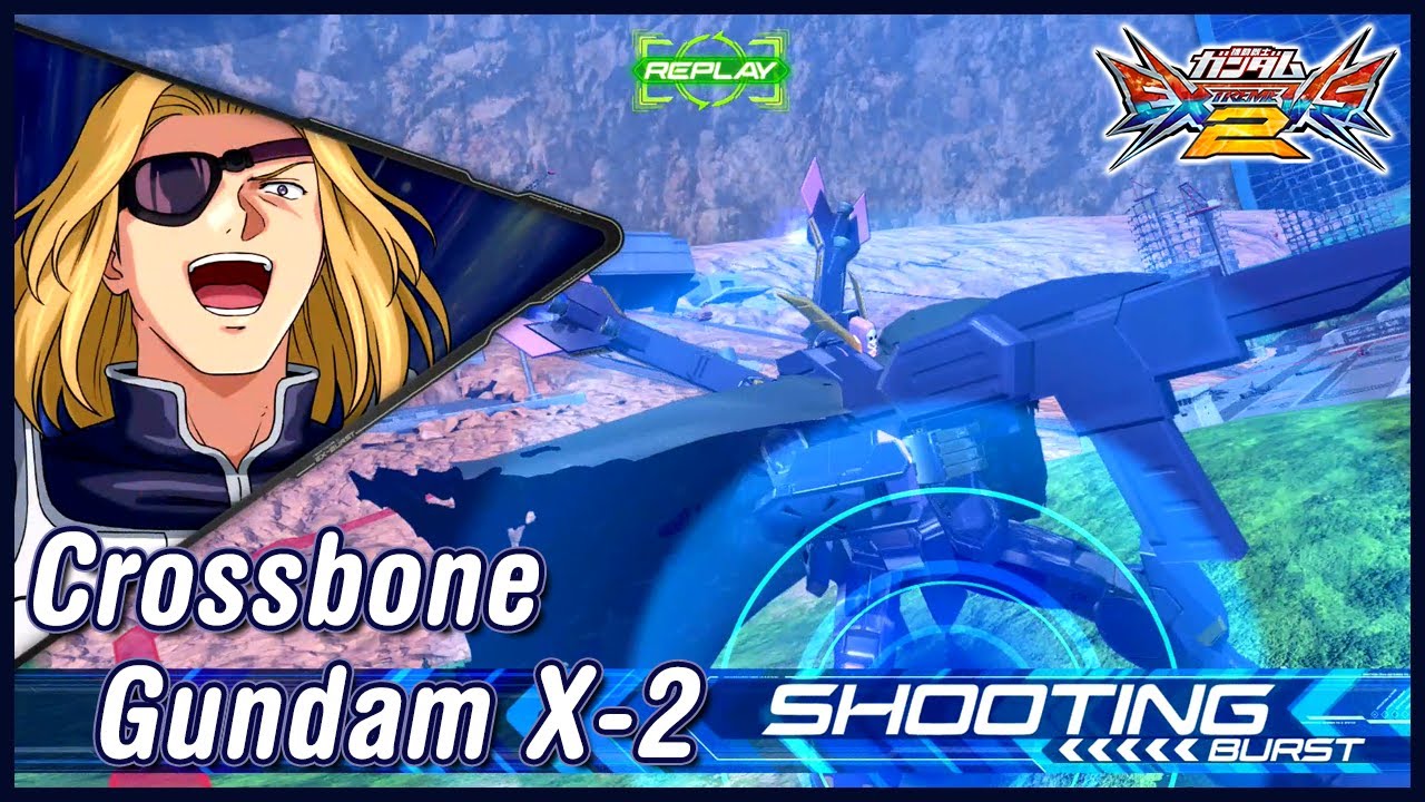 EXVS2 - Crossbone Gundam X-2 Gameplay [#MNTJP2020] - YouTube