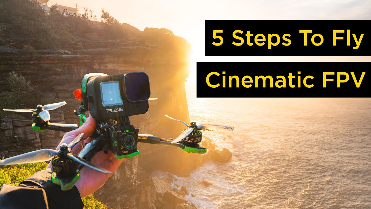 Cinematic FPV Tutorial - 5 Steps for Amazing Footage! | Sony A7IV - YouTube