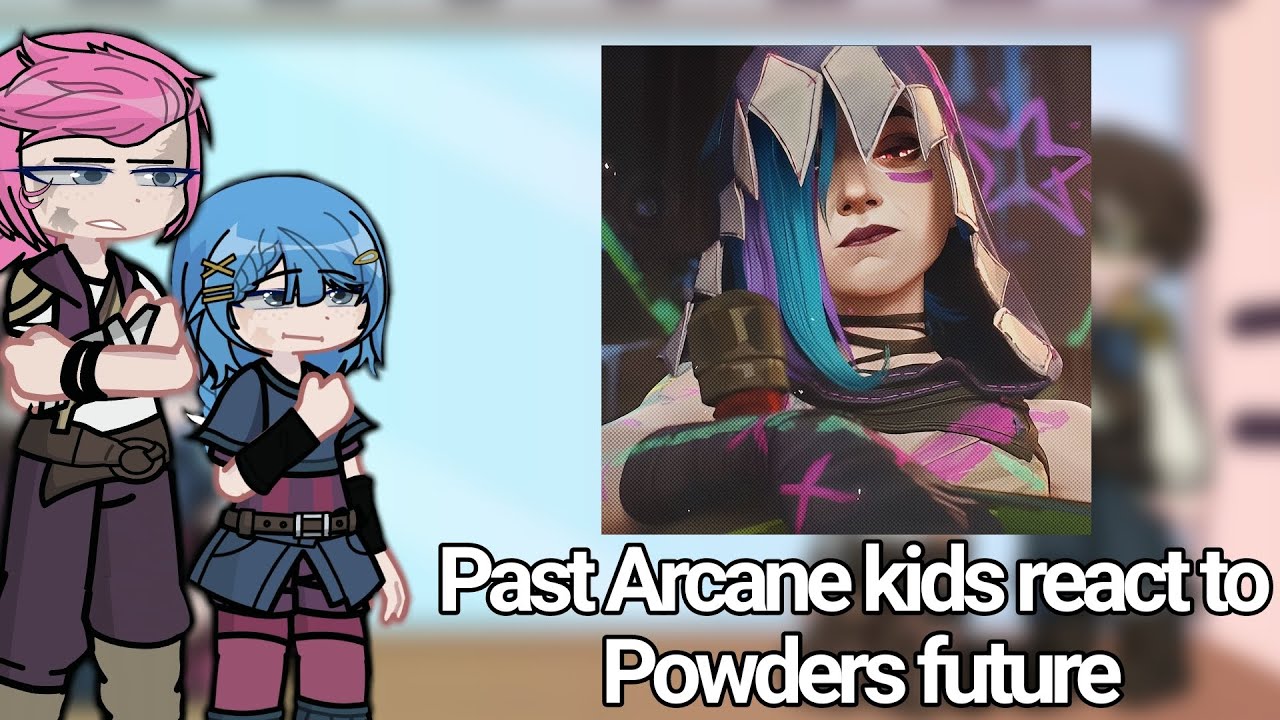 Past Arcane kids react to Powders future || W.I.P 2 ‼️ || Gacha life 2 ...