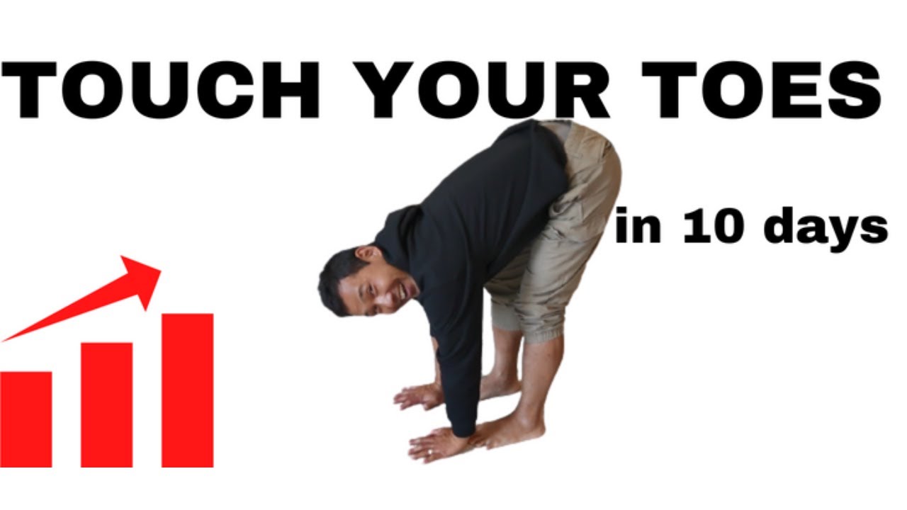 IN 10 DAYS - You'll Be Way More Flexible & Touch Your Toes Easier ...